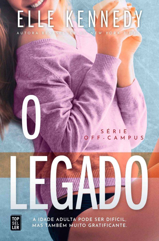 O Legado (Off-Campus 5) - Penguin Livros
